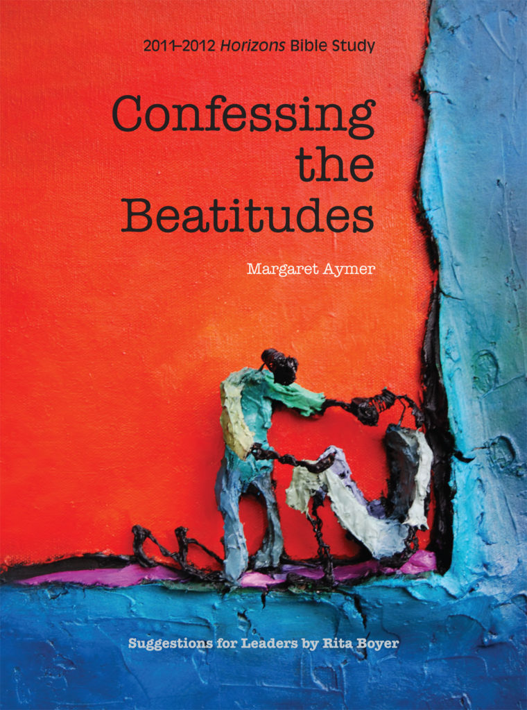Confessing the Beatitudes (2011-2012) – Presbyterian Women
