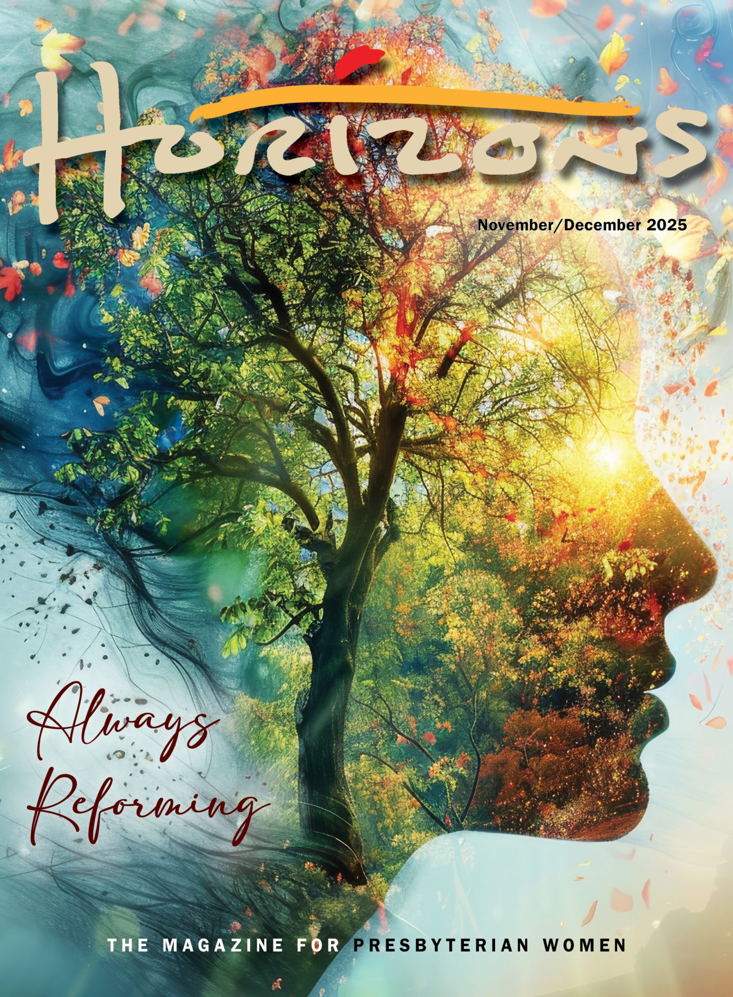 Horizons Magazine, November/December 2025: Always Reforming ...