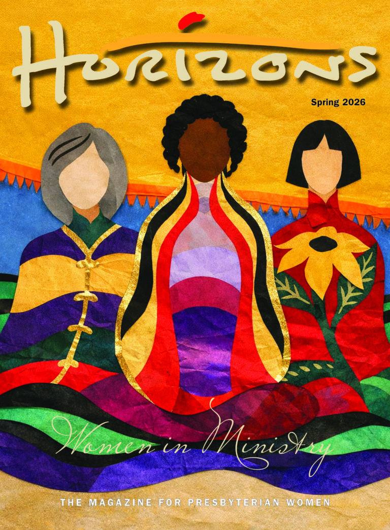 Horizons Magazine, Spring 2026: Women in Ministry – Presbyterian Women